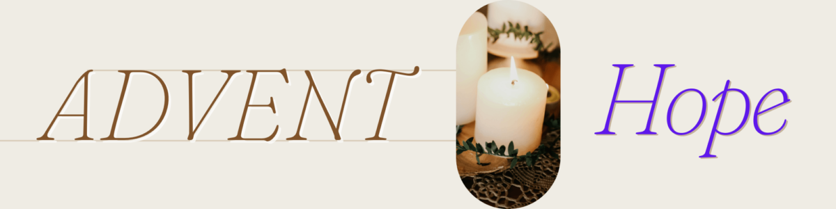 Advent of Hope - Week 1 - Grace Fellowship Church